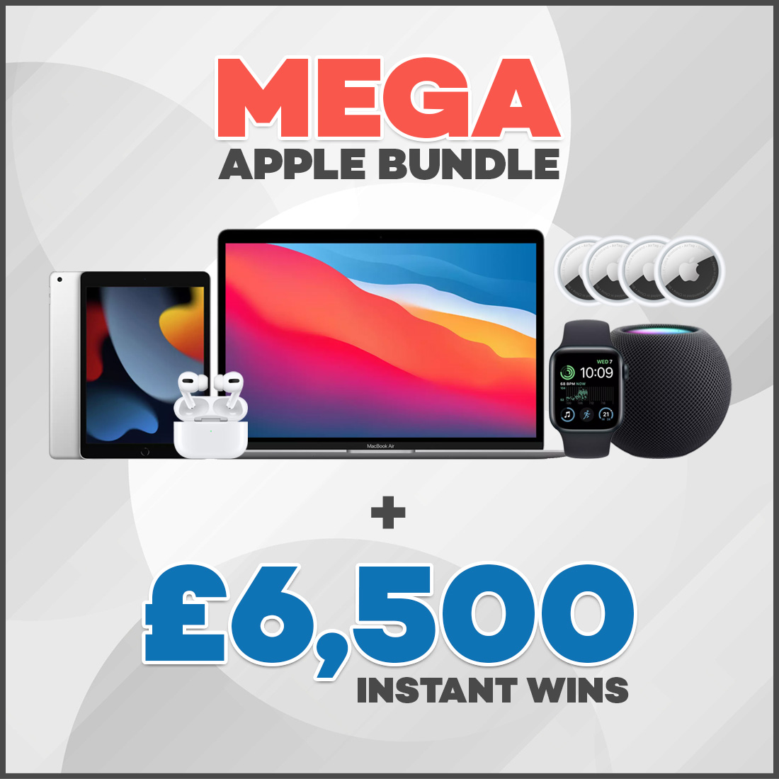 Mega Apple Bundle PLUS £6,500 instant wins – All For Giveaways