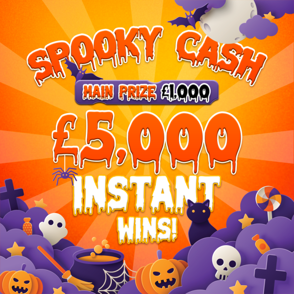 Spooky Cash £5k instant wins plus £1k main prize – All For Giveaways